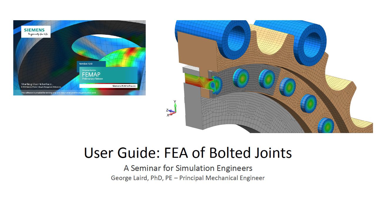 FEA of Bolted Joints, Femap Bolt Preload - User Guide Seminar